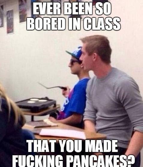 Classroom Memes That Will Make You Glad You're Not A Student Anymore