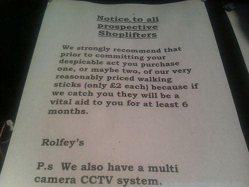 Funny Warning Signs For Shoplifters That Would Get Your Attention