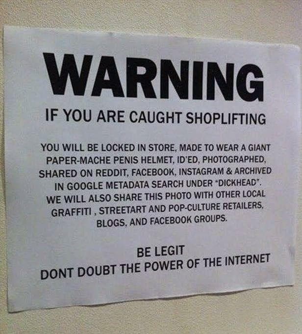 Funny Warning Signs For Shoplifters That Would Get Your Attention