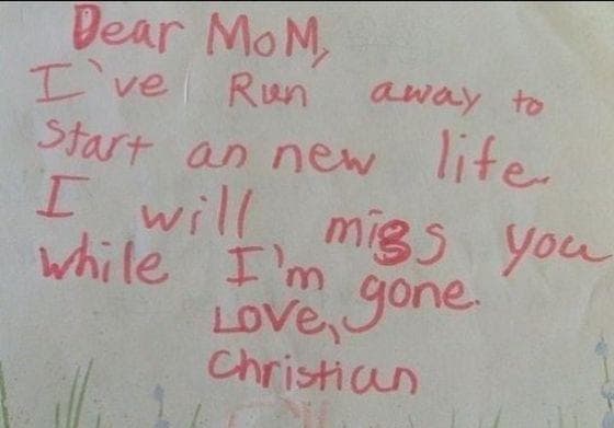 18 Funny Notes Kids Left Before Running Away From Home