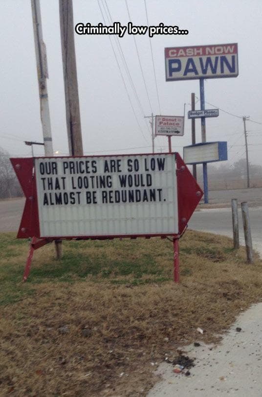 25 Hilarious Pawn Shop Signs That Are Actually Really Clever