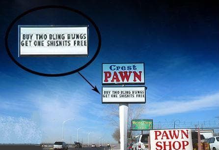 25 Hilarious Pawn Shop Signs That Are Actually Really Clever