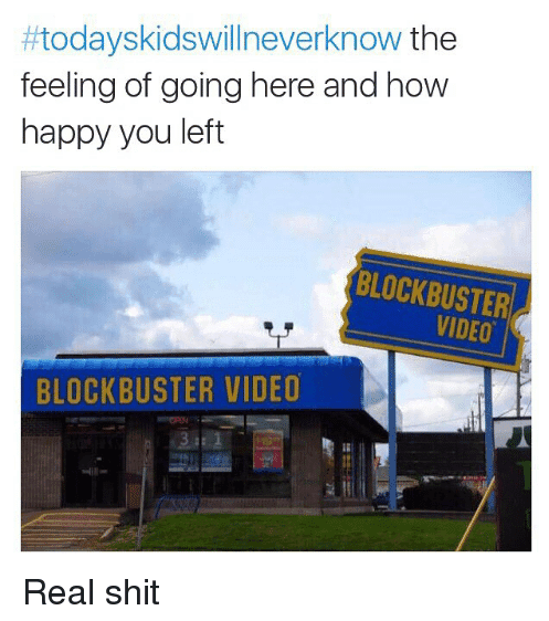 28 Blockbuster Memes That Will Give You a Dose of Nostalgia