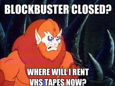 28 Blockbuster Memes That Will Give You a Dose of Nostalgia