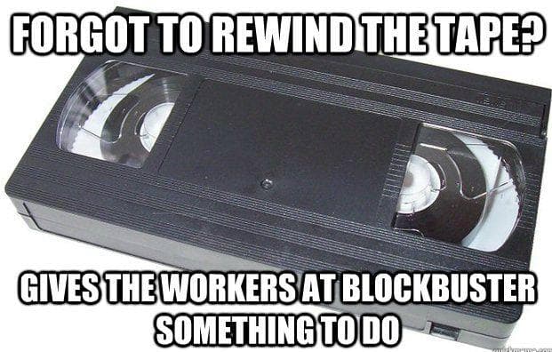 28 Blockbuster Memes That Will Give You a Dose of Nostalgia