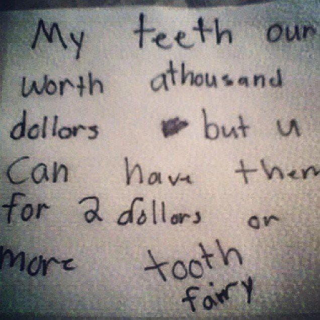 25 Hilarious Notes Written to the Tooth Fairy by Children