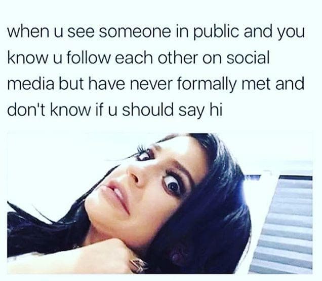 24 Memes All Socially Awkward People Will Understand Too Well