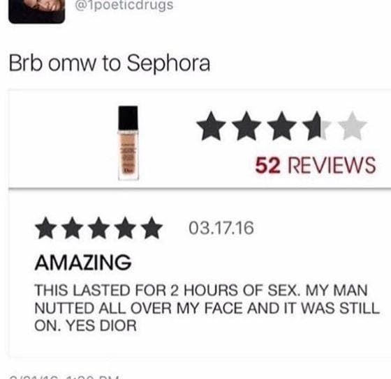 16 Hilarious Makeup Reviews From The Sephora Website