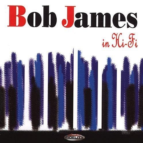 List of All Top Bob James Albums, Ranked