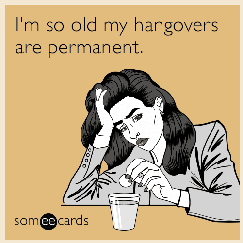 The 19 Best Hangover Memes That Will Have You Reaching For Your Cane