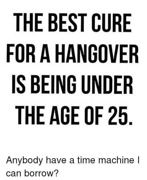 The 19 Best Hangover Memes That Will Have You Reaching For Your Cane
