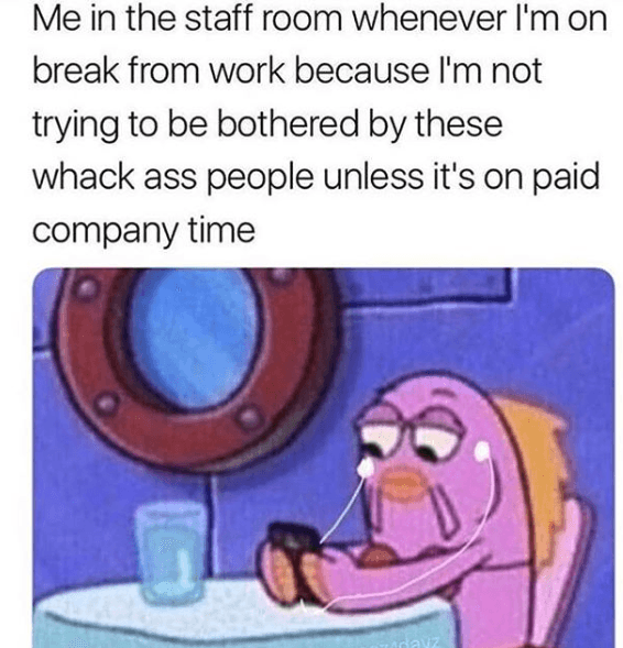 21 Memes That Nail How You Feel About Your Job