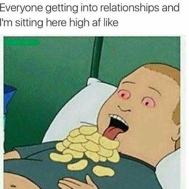 20 Memes About Getting High That Are Funny Even When You Aren't Stoned