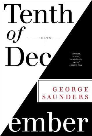 The Best George Saunders Books & Collections, Ranked