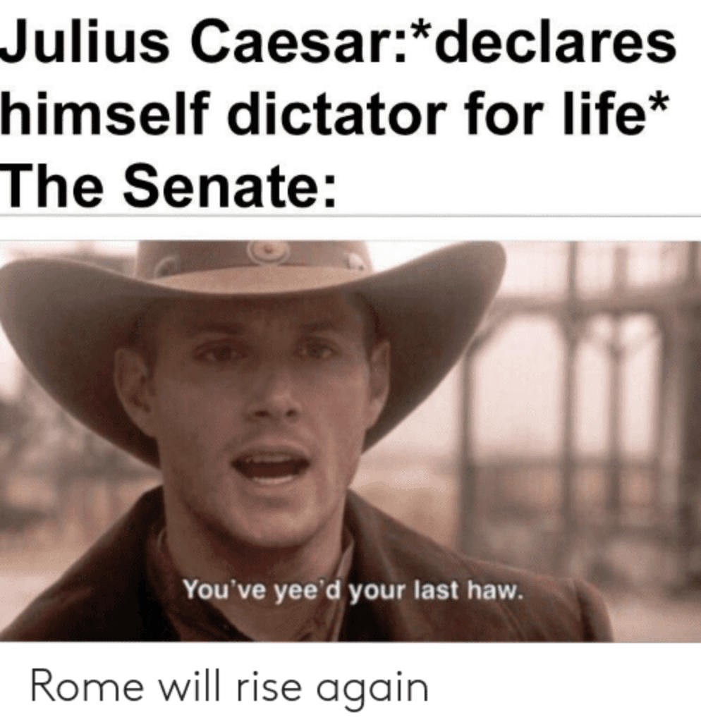20 Julius Caesar Memes That You'd Think Would Be Boring, But Are ...