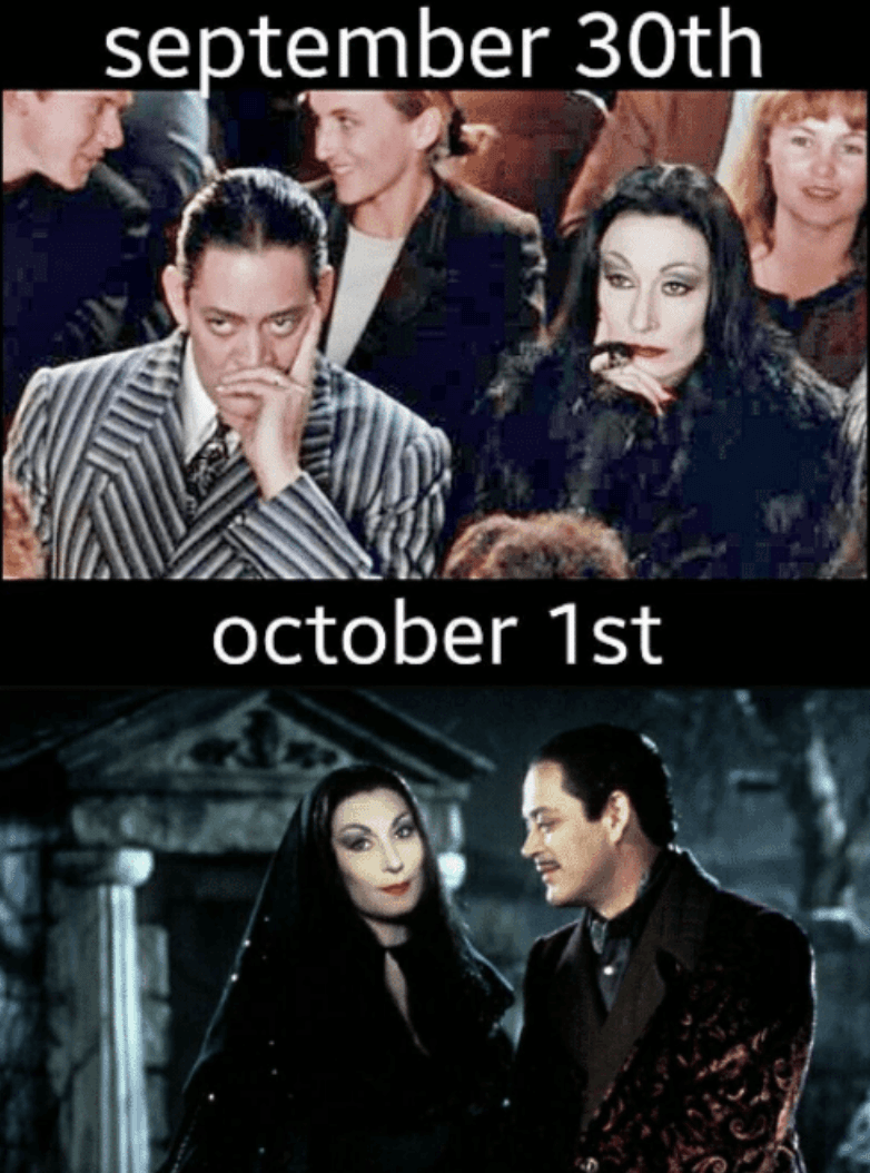 These "Sept. 30 Vs. Oct. 1" Memes Will Only Make Sense If You're ...