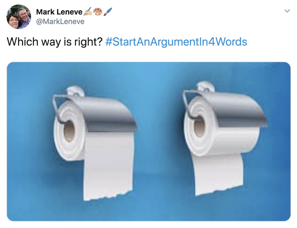 People Are Sharing The Funniest Way To Start An Argument With Only 4 Words