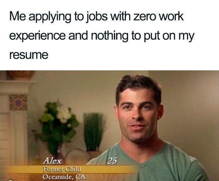 25 Job Hunting Memes That Are Sadly Relatable To Those Seeking Work