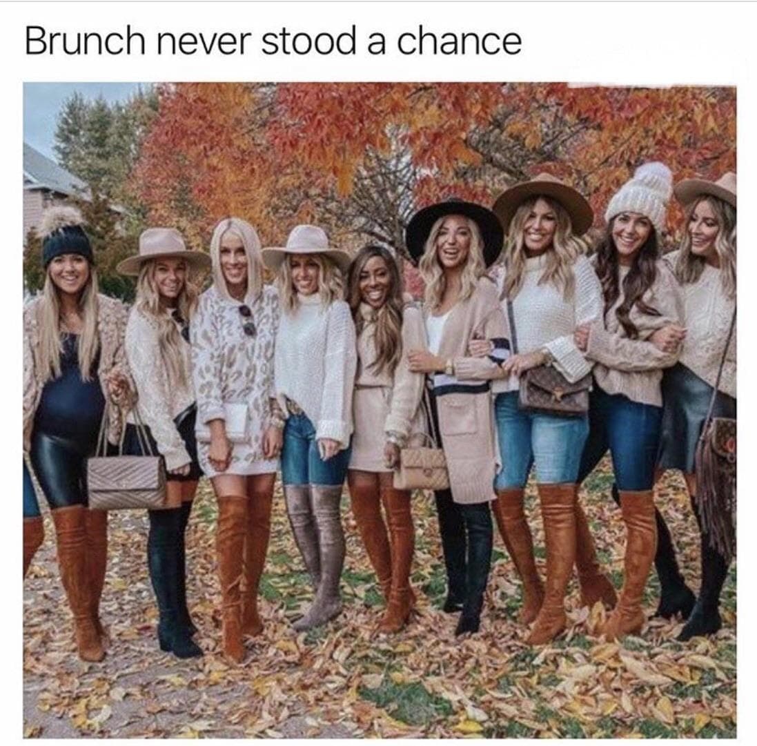24 Memes For People Who Are Addicted To Brunch
