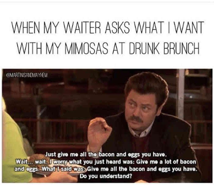 24 Memes For People Who Are Addicted To Brunch