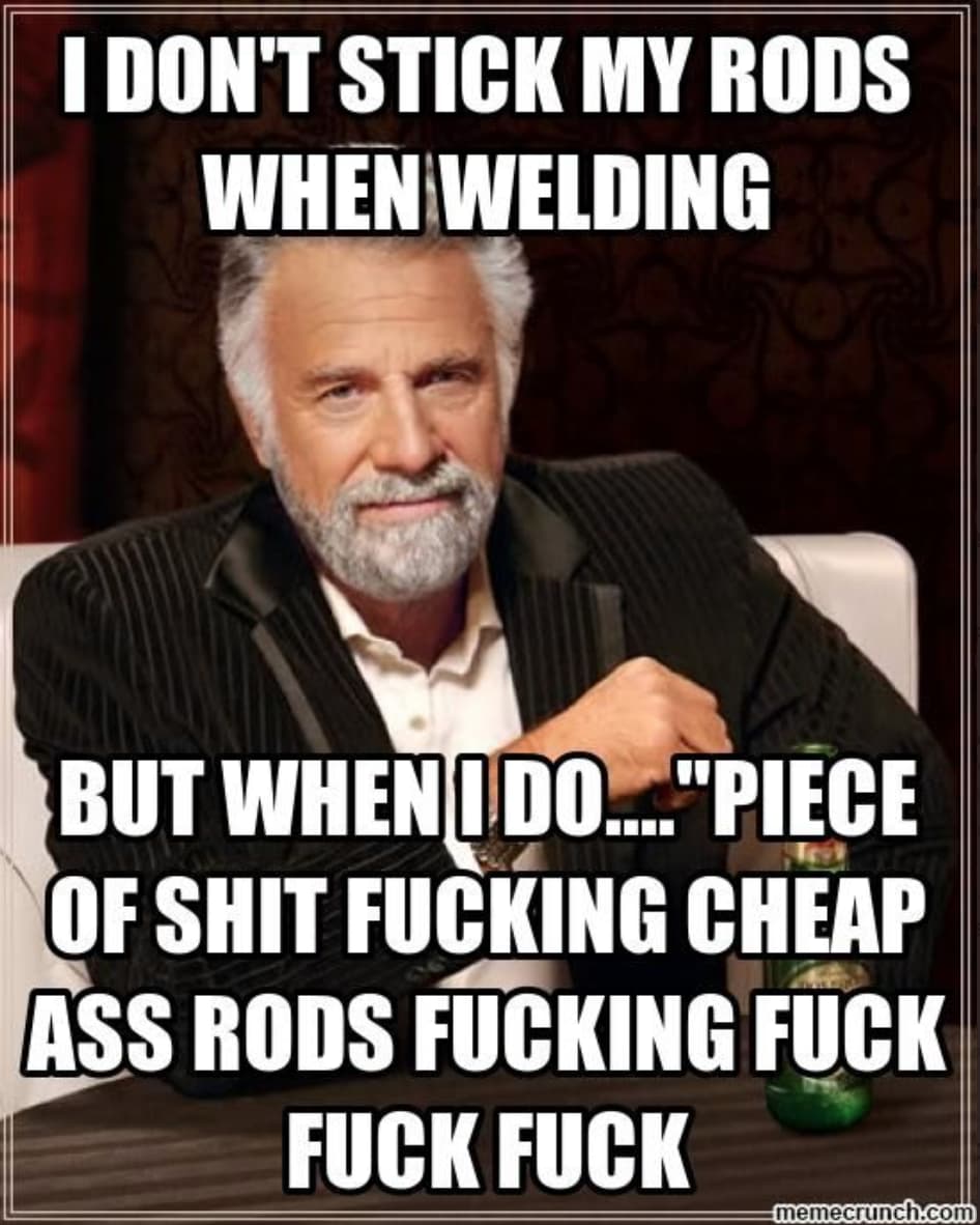 27 Funny Welding Memes For The Welder In Your Life