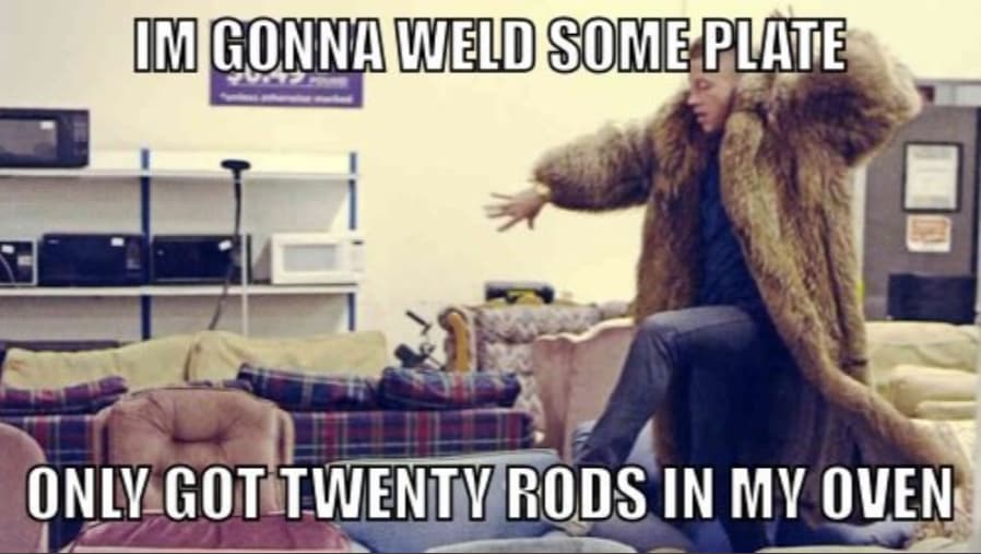 27 Funny Welding Memes For The Welder In Your Life