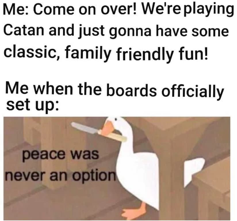 27 'Settlers Of Catan' Memes That Perfectly Capture How Intense Game ...