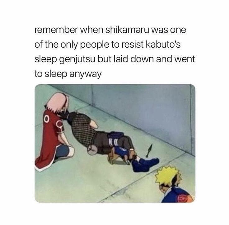 26 Hilarious Shikamaru Memes That Prove Laziness Is A Virtue