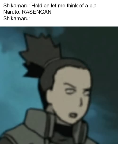 26 Hilarious Shikamaru Memes That Prove Laziness Is A Virtue