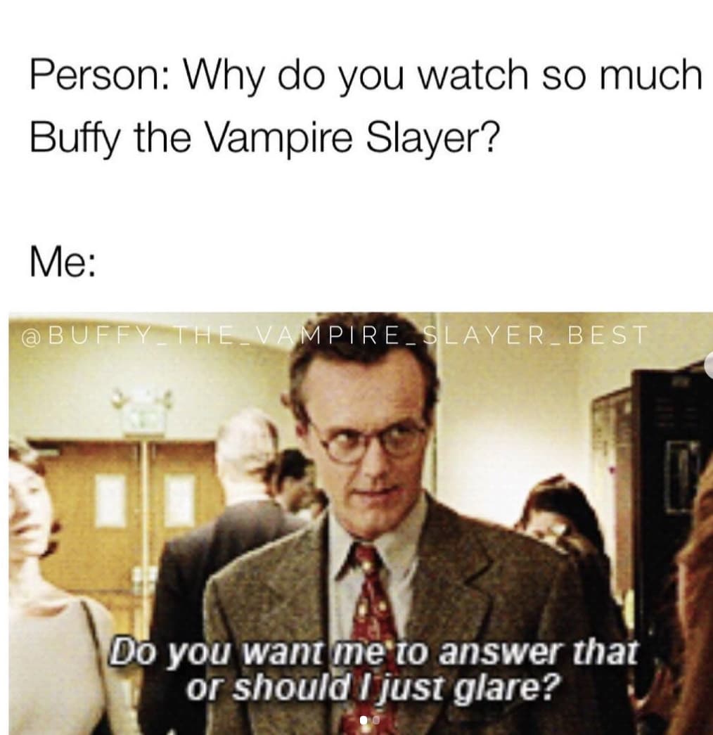 22 'Buffy' Memes That Totally Slay