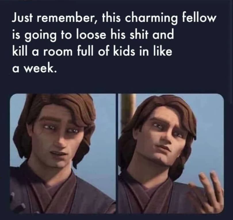 27 Memes About Anakin Skywalker That Prove He's The Galaxy's Moodiest ...