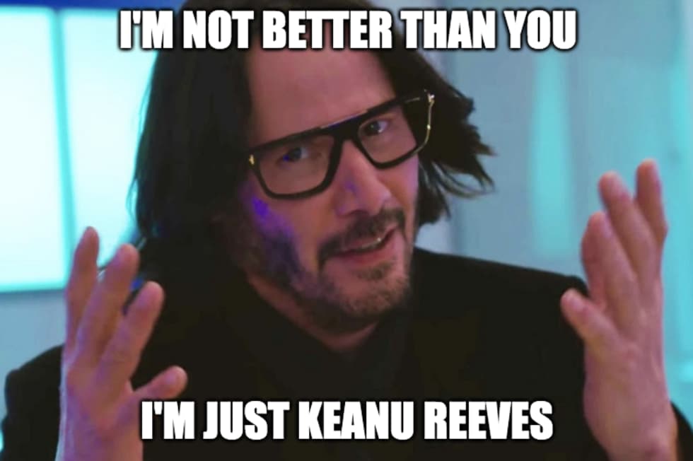 23 Keanu Reeves Memes That Prove He's The Most Wholesome Person On The ...