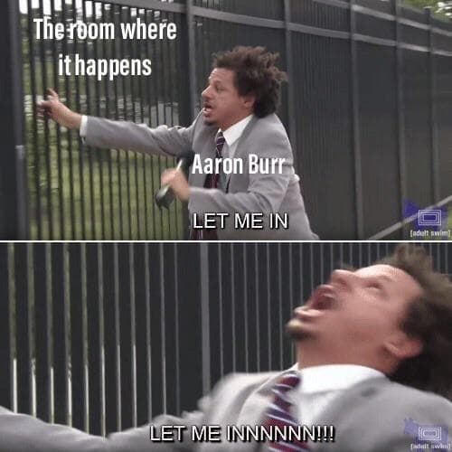 22 Aaron Burr Memes For Hamilton Fans Who Are Willing To Wait For It
