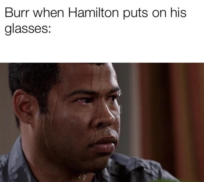 22 Aaron Burr Memes For Hamilton Fans Who Are Willing To Wait For It