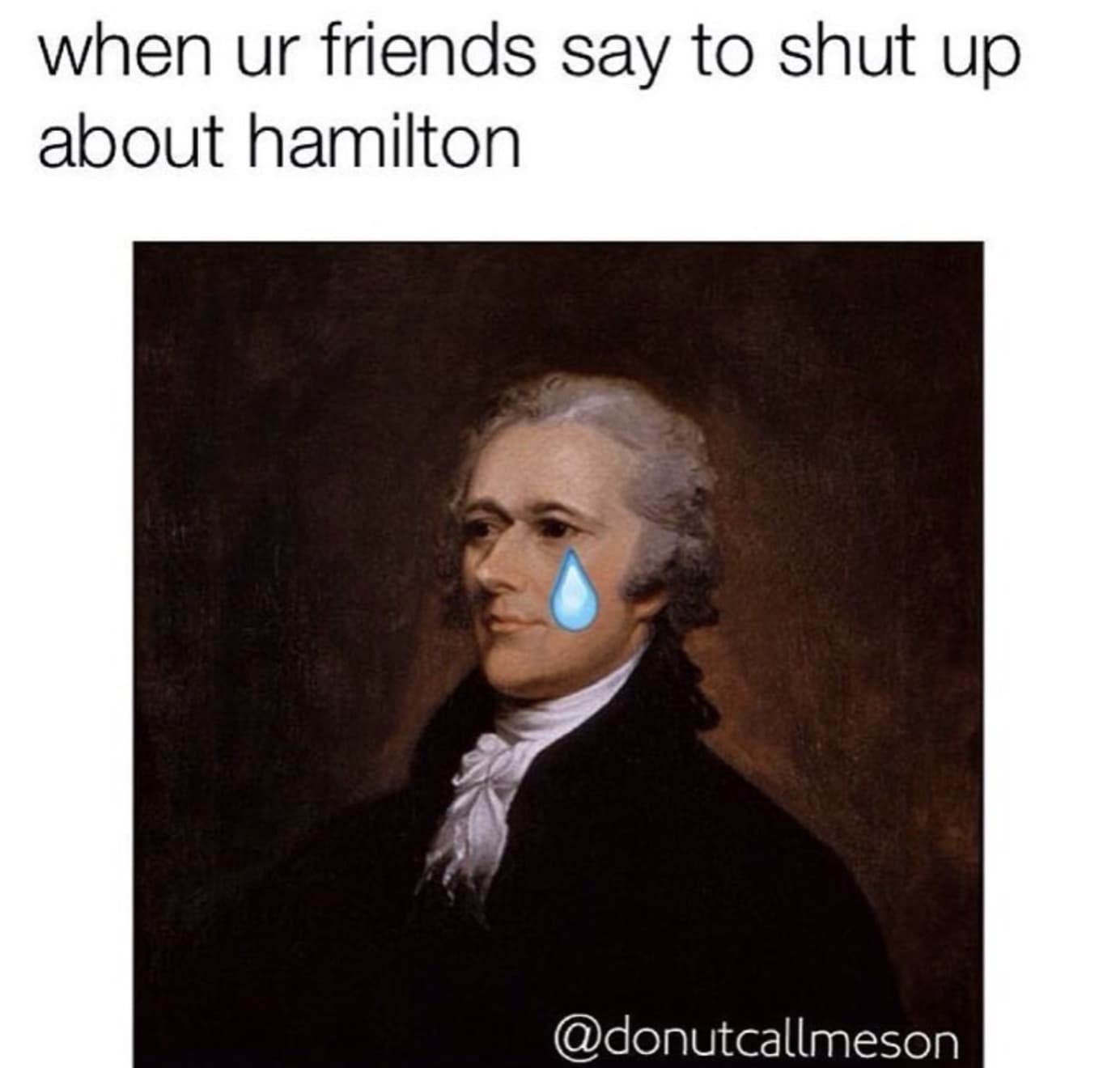 25 More 'Hamilton' Memes For Fans Who Will Never Be Satisfied