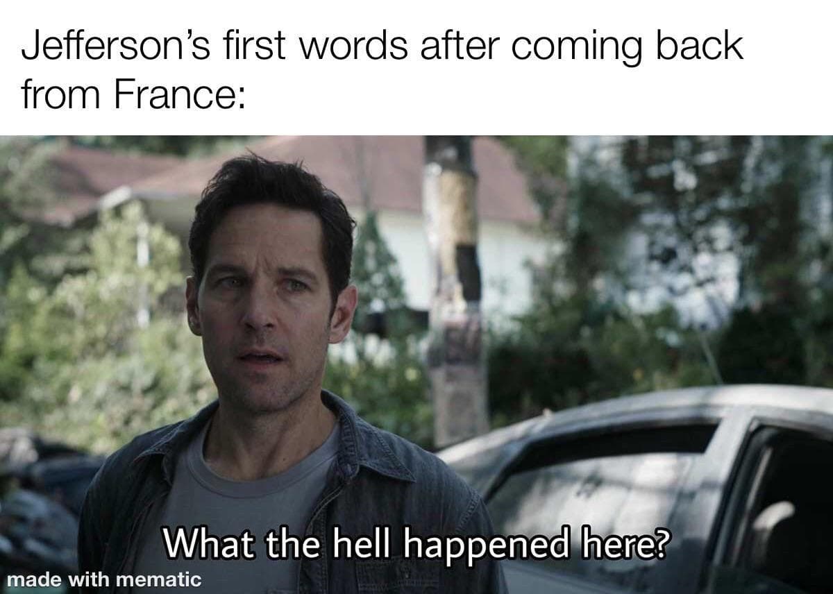 24 Thomas Jefferson Memes For Hamilton Fans Who Wonder 'What Did I Miss?'