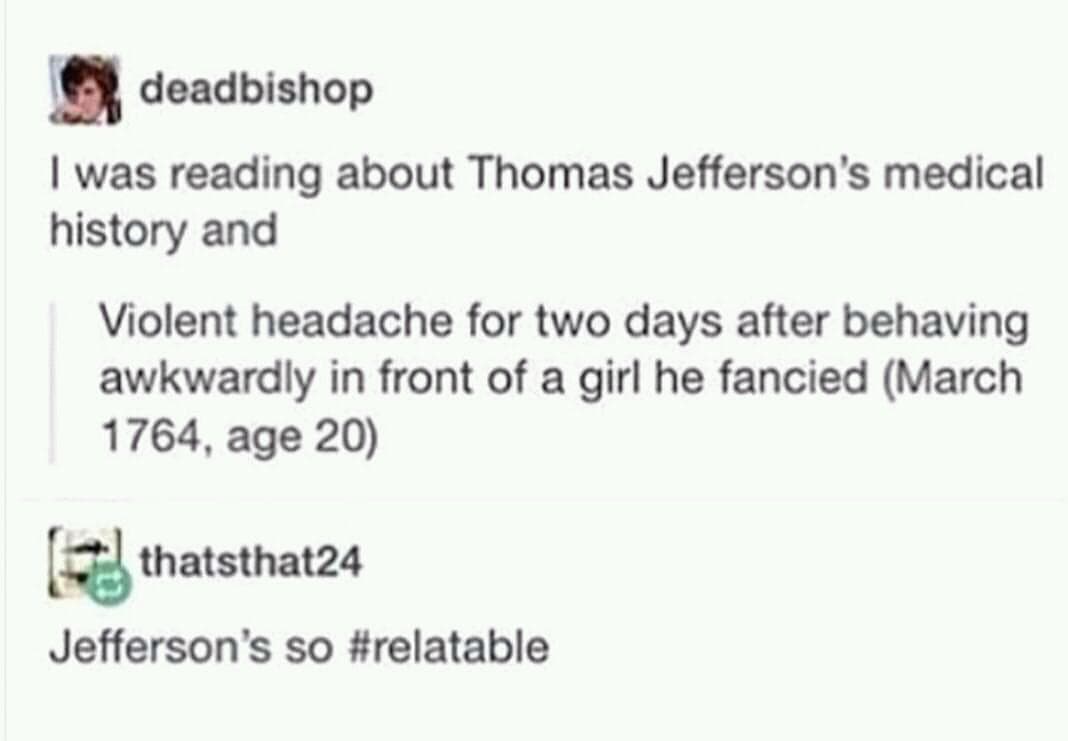 24 Thomas Jefferson Memes For Hamilton Fans Who Wonder 'What Did I Miss?'