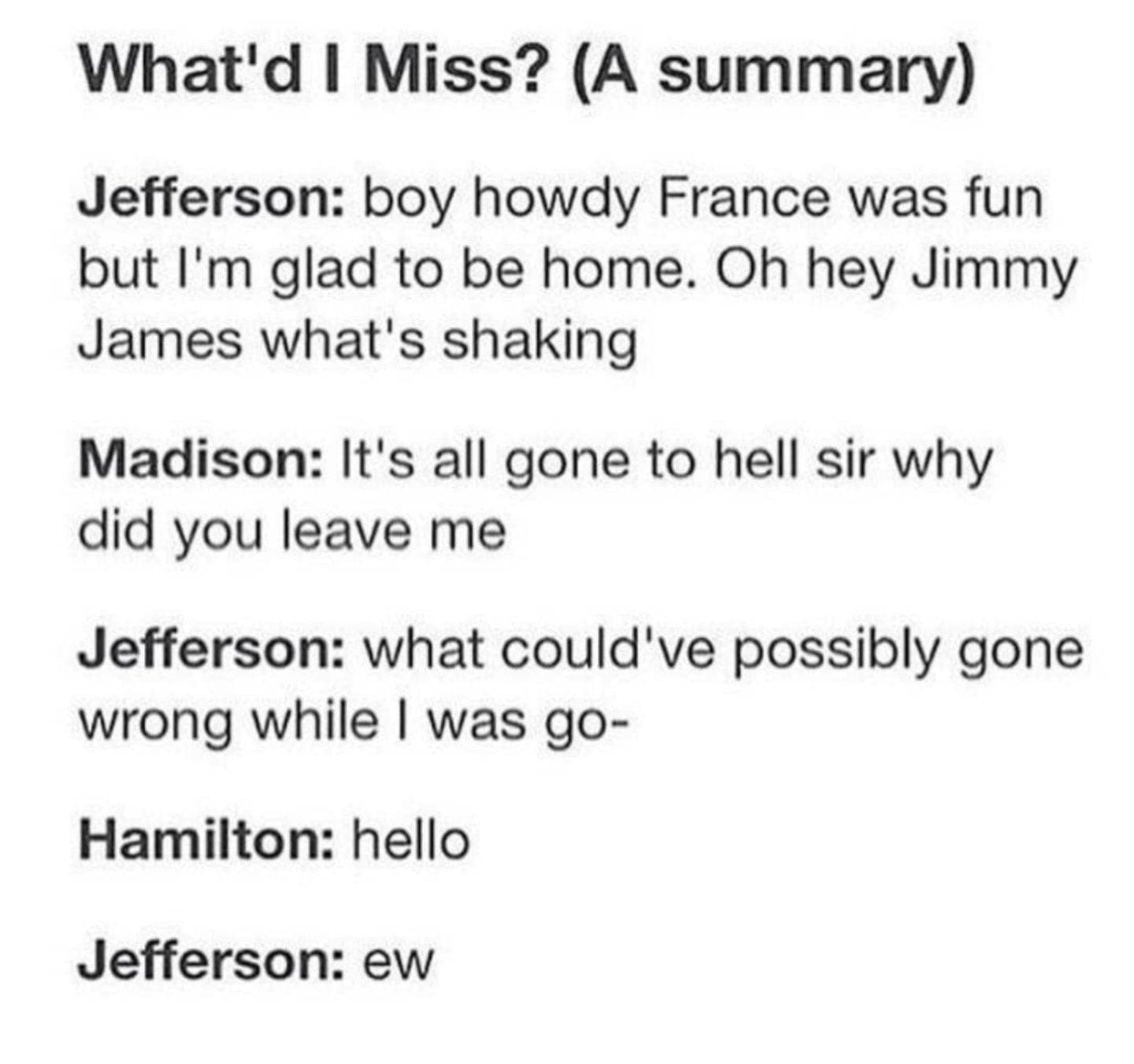 24 Thomas Jefferson Memes For Hamilton Fans Who Wonder 'What Did I Miss?'