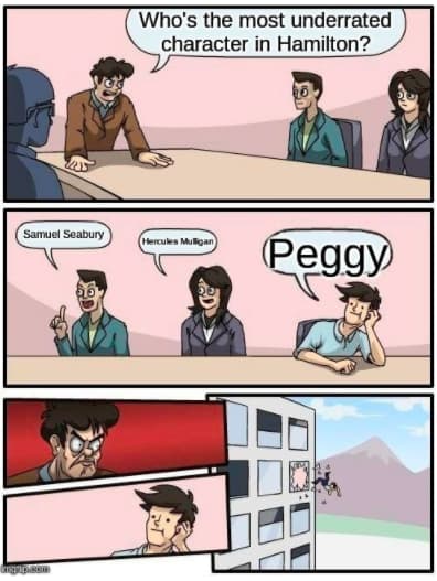 Peggy Schuyler Memes For Hamilton Fans Who Simply Need More Of Her