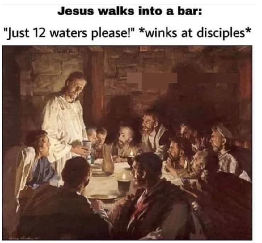 27 Biblical Memes That Would Have Blown Up The Last Supper Group Chat