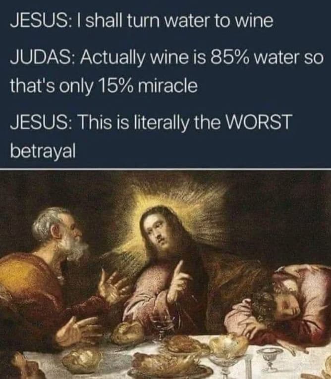 27 Biblical Memes That Would Have Blown Up The Last Supper Group Chat