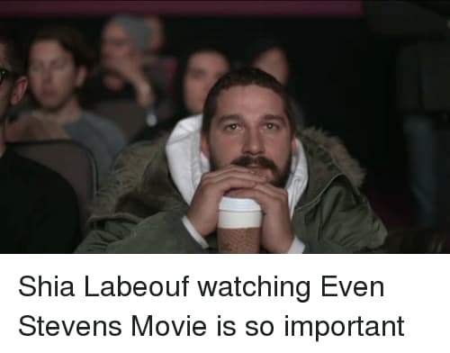 24 Wholesome Shia LaBeouf Memes To Brighten Your Day