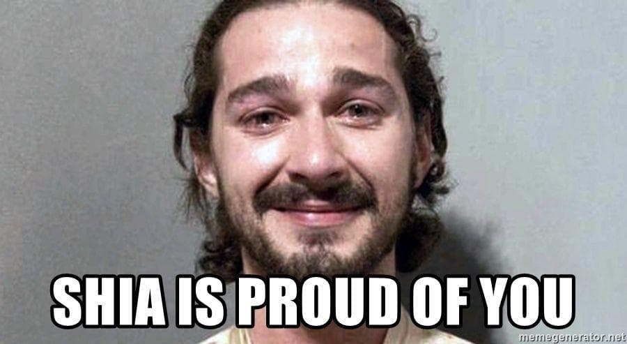 24 Wholesome Shia LaBeouf Memes To Brighten Your Day