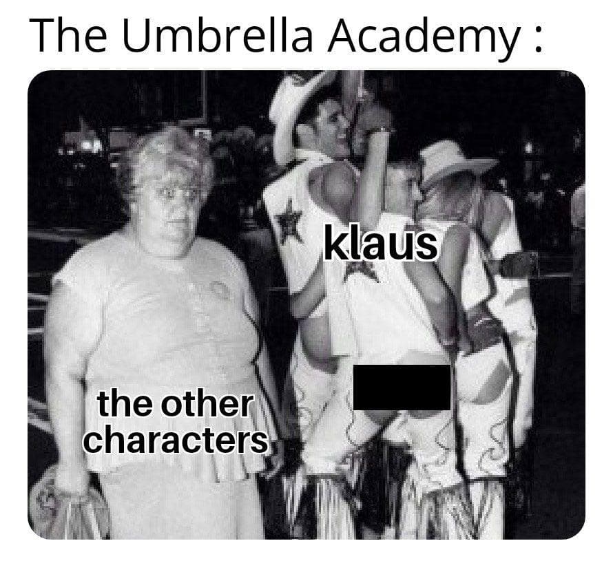 Spirited Memes About Klaus From 'The Umbrella Academy' That Made Us ...