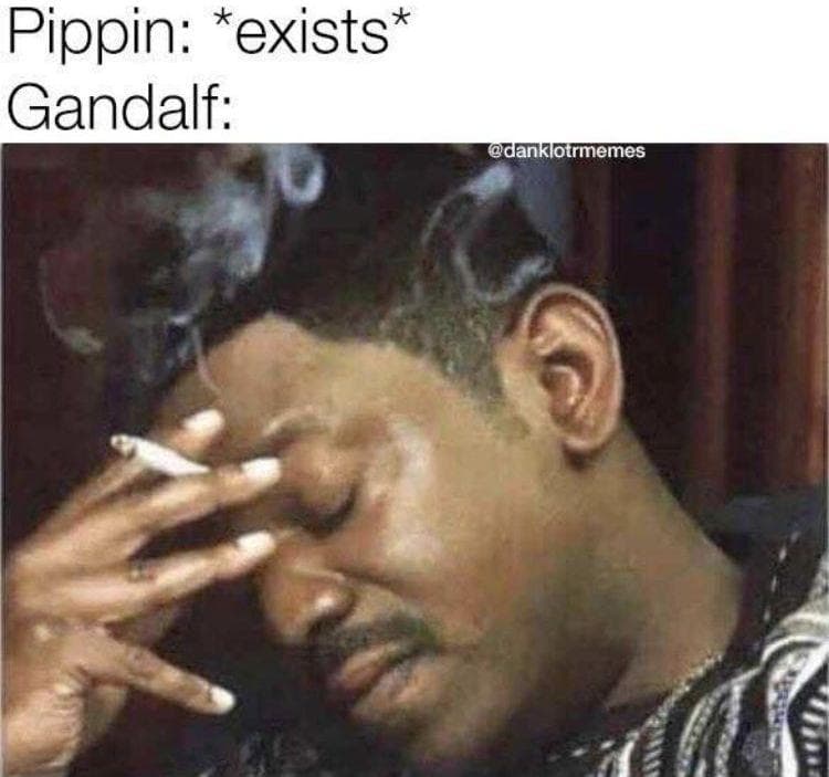 21 Merry And Pippin Memes That Could Accidentally Save Middle Earth