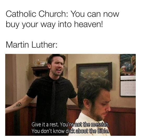 Stupidly Brilliant Protestant Reformation Memes That Only History Nerds ...