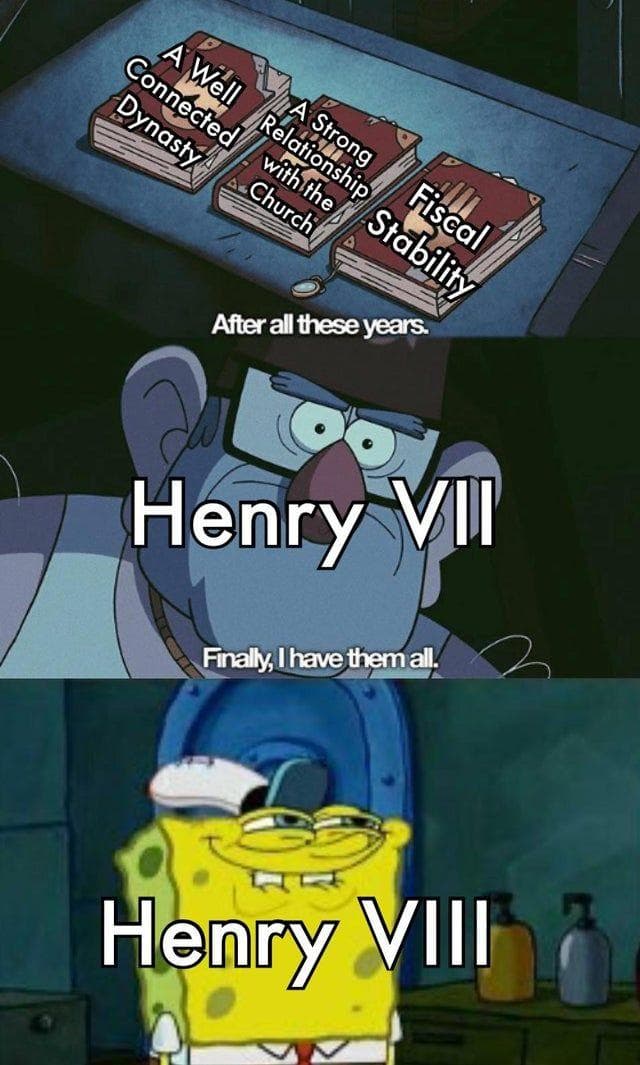 19 Hilarious Memes About The Tudors That Deserve The Royal Treatment