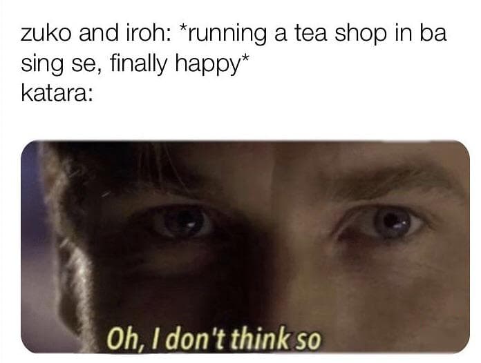 19 More Katara Memes That Prove She's Our True Sugar Queen