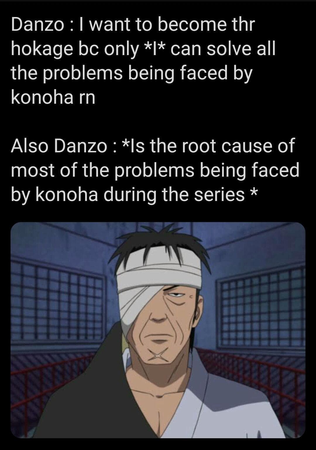 19 Hilarious Danzo Memes That Prove He's The Most Hated Character In ...