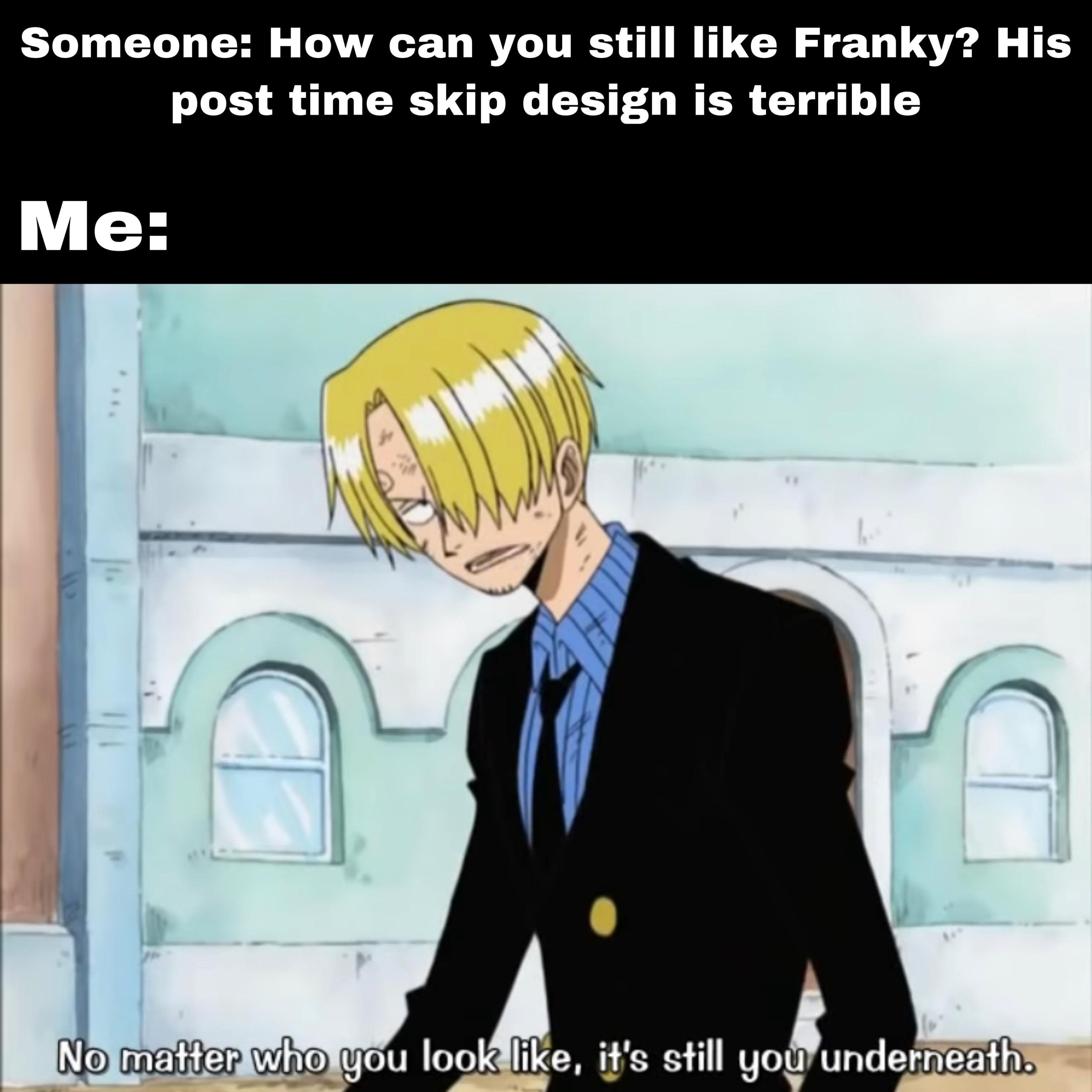 17 Funny Memes About Franky That We Laughed Way Too Hard At